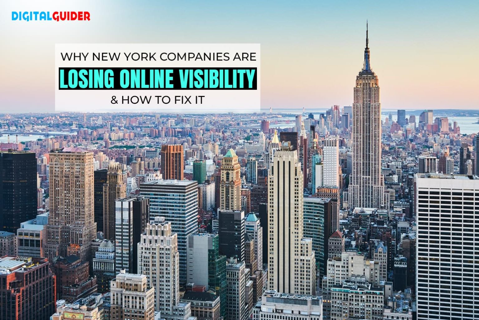 Why New York Companies Are Losing Online Visibility | How to Fix It